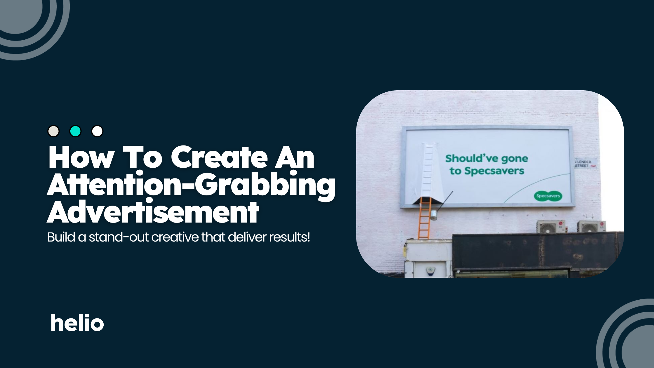 Blog Article: How To Create An Attention-Grabbing Advertisement